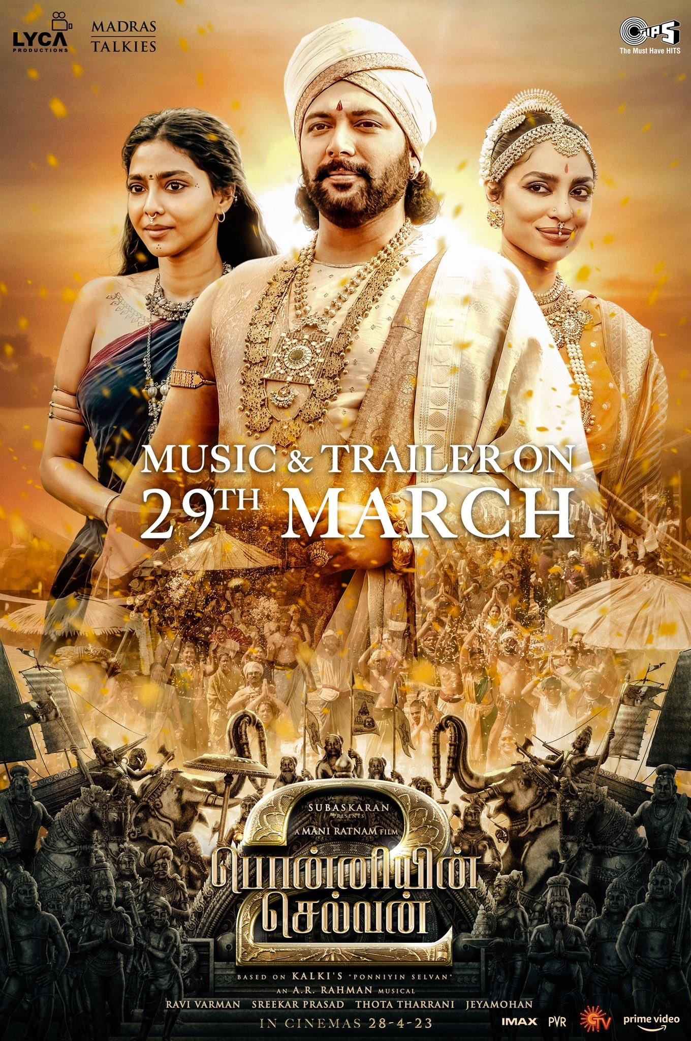 Ponniyin Selvan 2 music & trailer launch venue, time Tamil Movie, Music Reviews and News